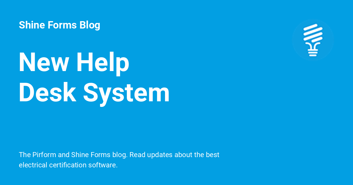 New Help Desk System